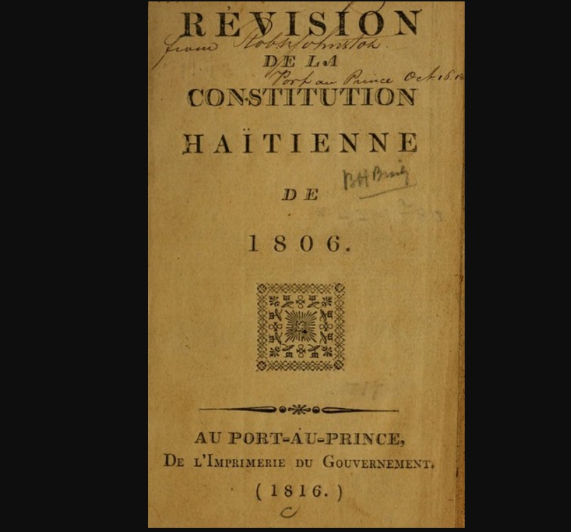 Page d’histoire d’Haïti|Constitution du 27 décembre 1806. Art. I. « Il ...