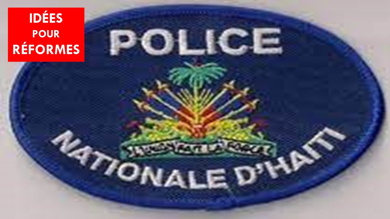 Décentraliser la Police Nationale d’Haïti (PNH) - Rezo Nòdwès