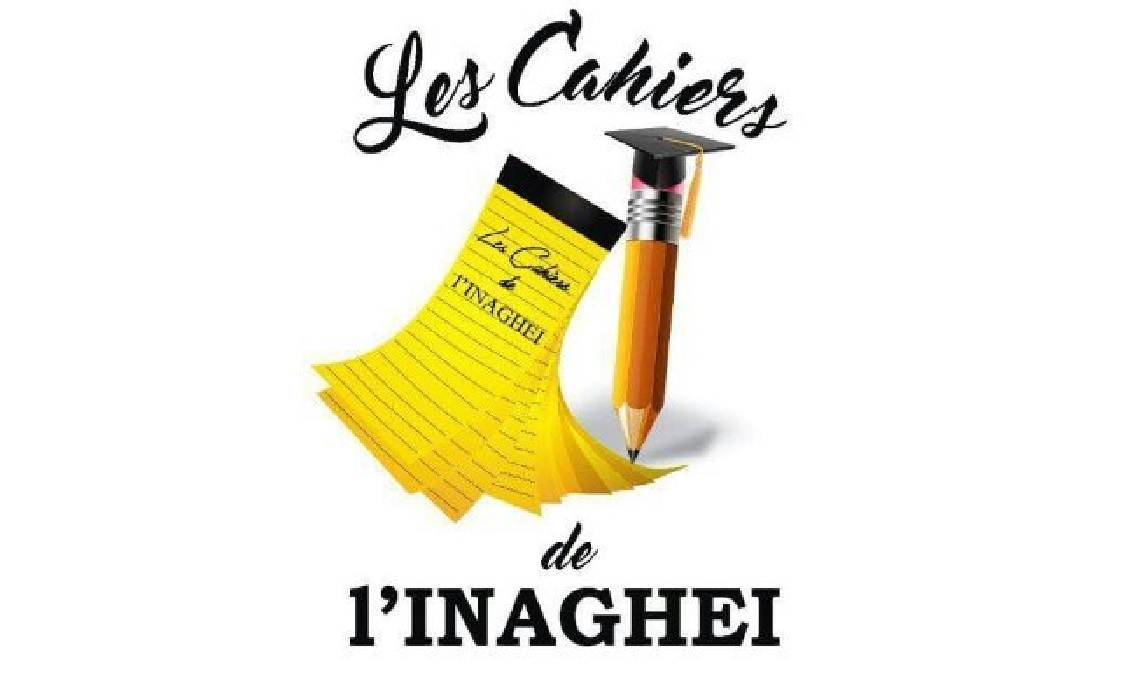 »Les Cahiers de l’INAGHEI » annonce le lancement du concours de ...